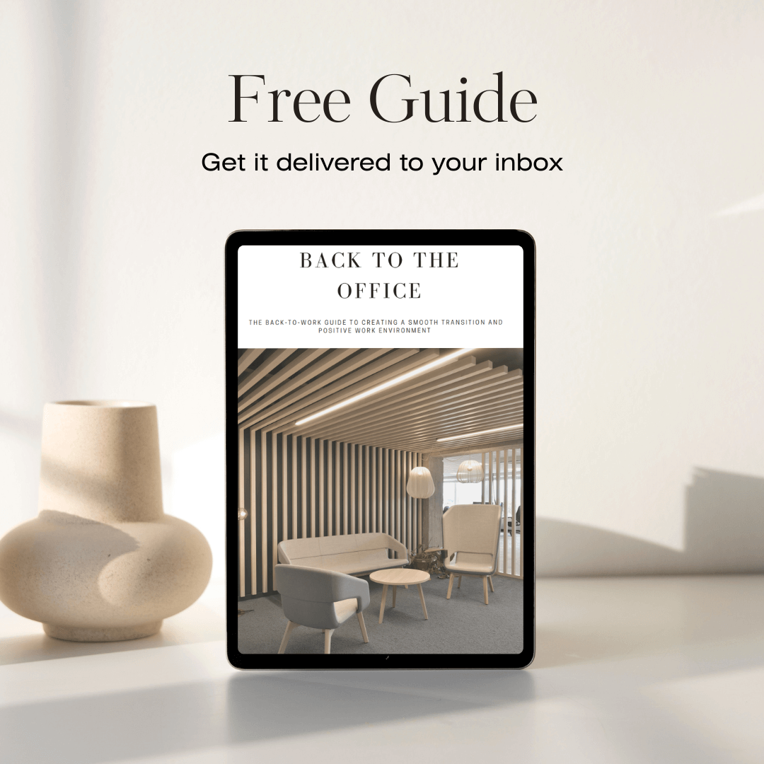 Download Our 'Back-To-Work' Guide To Transform Your Work Environment